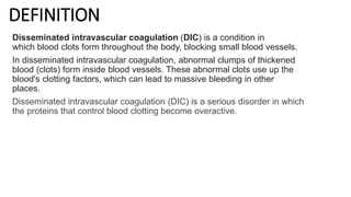 Disseminated intra vascular coagulation | PPTX