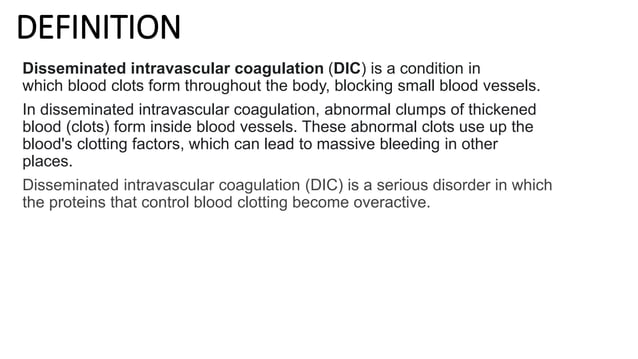 Disseminated intra vascular coagulation | PPT