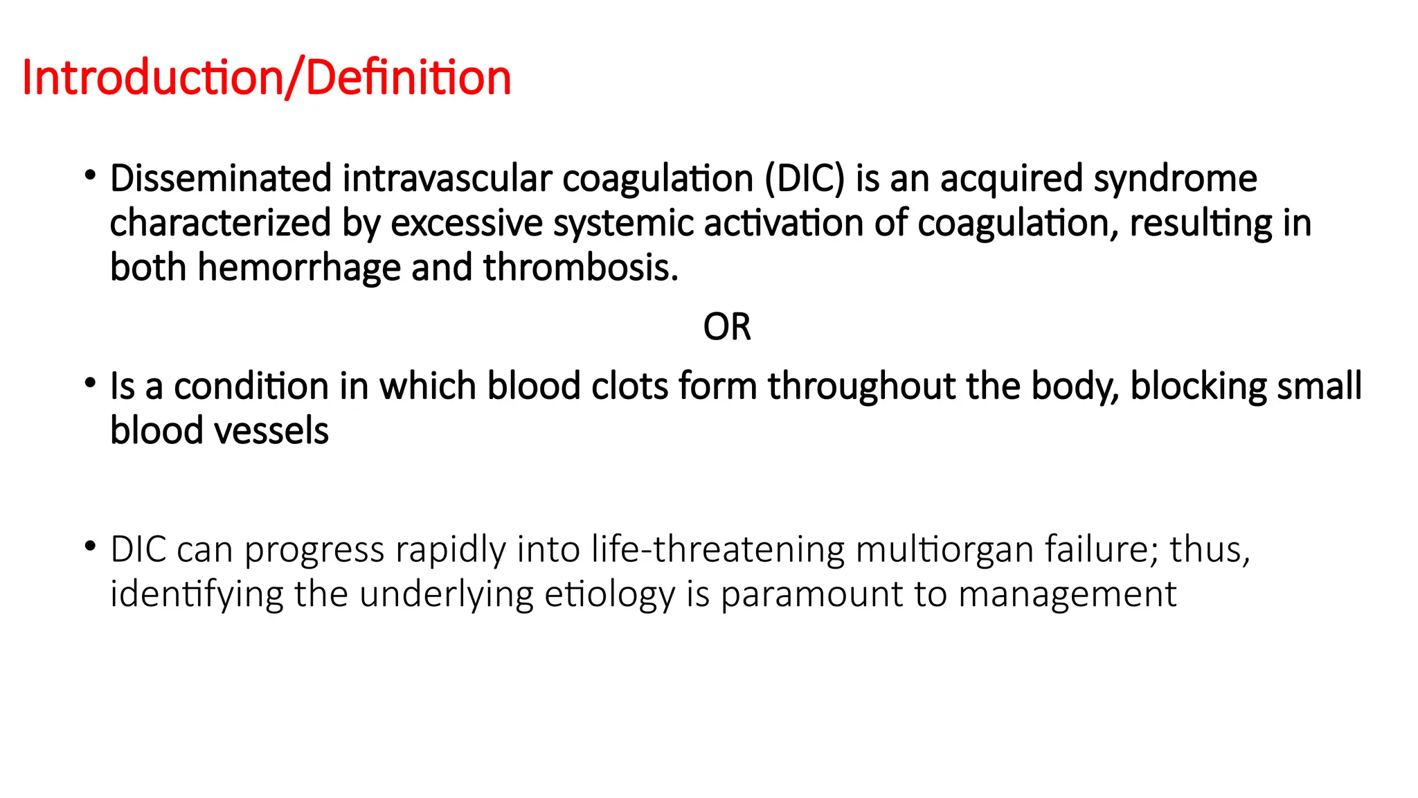 DISSEMINATED INTRAVASCULAR COAGULATION (DIC).pptx | Free Download