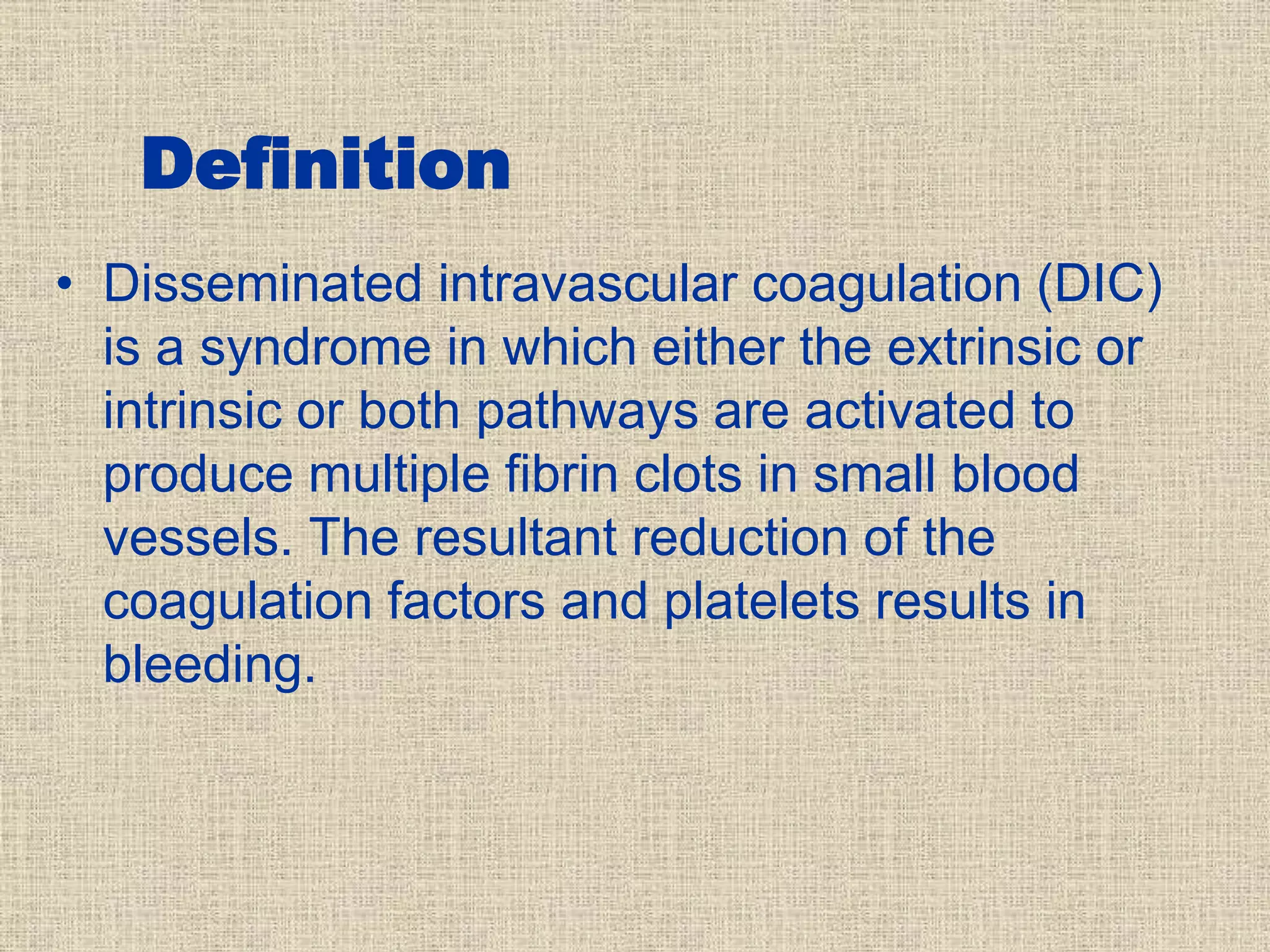 Disseminated intravascular coagulation ppt | PPTX