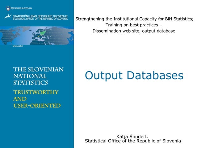 Dissemination: Output Databases | PPT | Databases | Computer Software and Applications