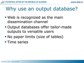 Dissemination: Output Databases | PPT | Databases | Computer Software and Applications