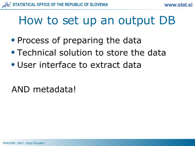 Dissemination: Output Databases | PPT | Databases | Computer Software and Applications