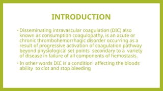 DISSEMNATED INTRAVASCULAR COAGULATION(DIC).pptx