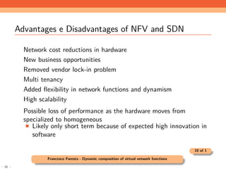 Dynamic composition of virtual network functions in a cloud environment ...