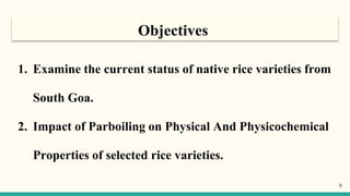 Parboiled rice and its methods, their charateracters | PPTX