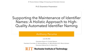 Supporting the Maintenance of Identifier Names: A Holistic Approach to High-Quality Automated ...