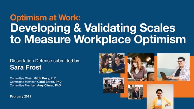 Optimism at Work: Developing and Validating Scales to Measure Workplace Optimism | PPT