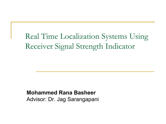 Real Time Localization Using Receiver Signal Strength Indicator | PPT