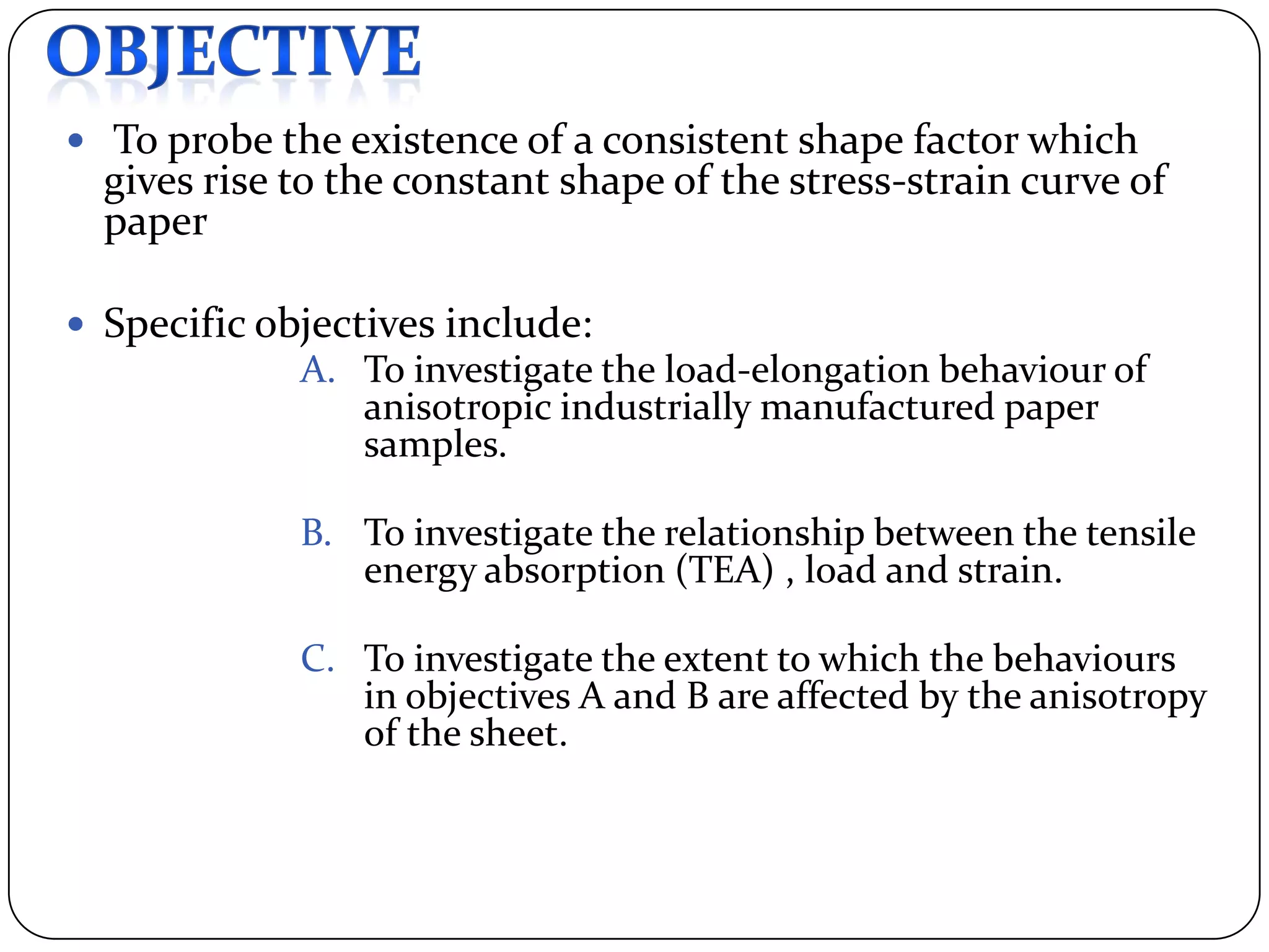 Factors influencing the stress-strain curve of paper. | PPTX ...