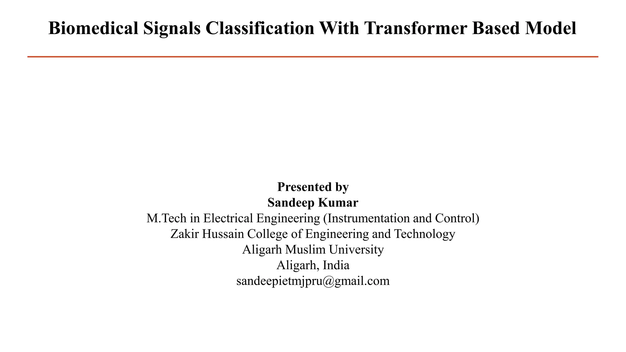 Biomedical Signals Classification With Transformer Based Model Pptx