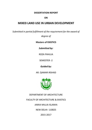 Dissertation_report_MIXED_LAND_USE_INTO_URBAN_DEVELOPMENT.pdf