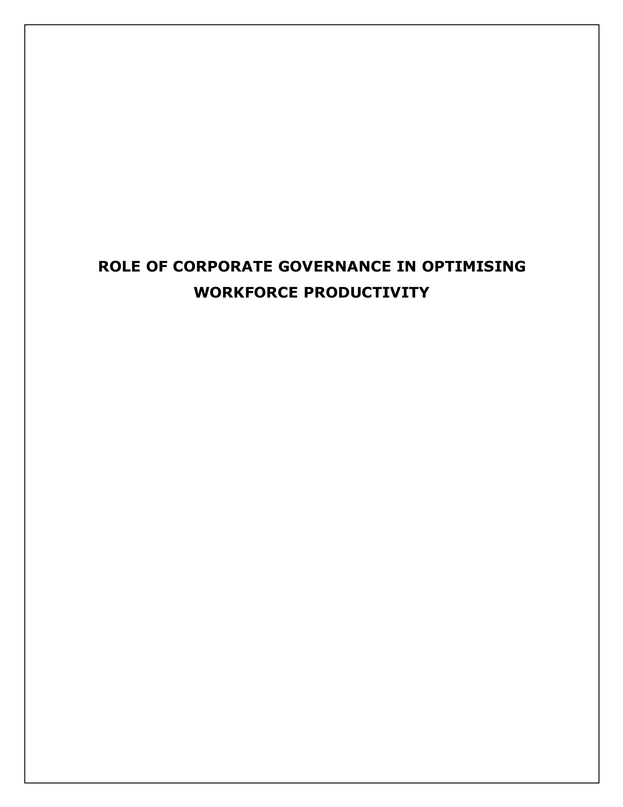 ROLE OF CORPORATE GOVERNANCE IN OPTIMISING WORKFORCE PRODUCTIVITY | DOCX
