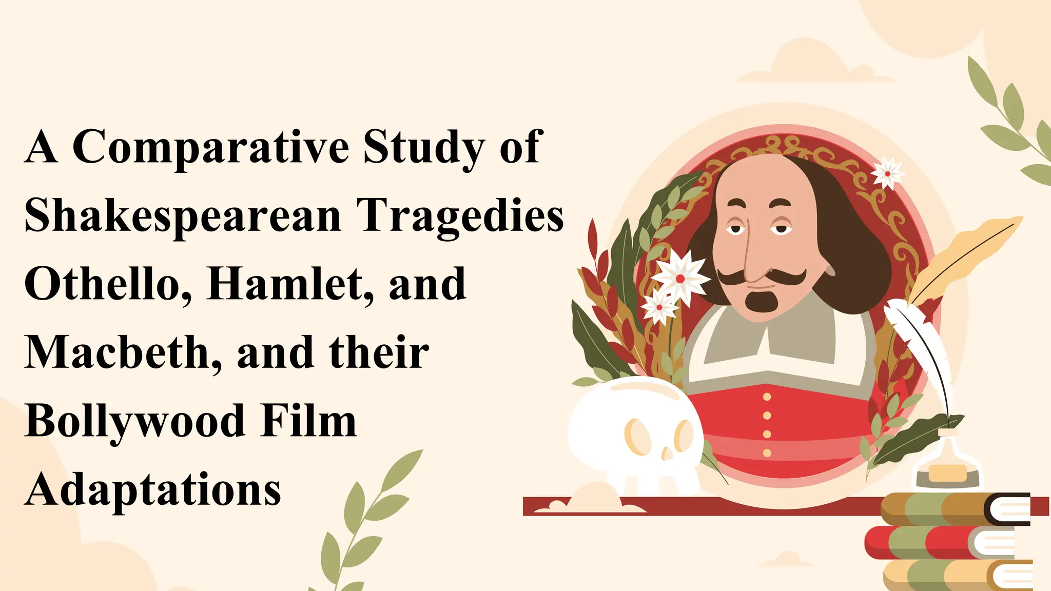 A Comparative Study of Shakespearean Tragedies Othello, Hamlet, and ...