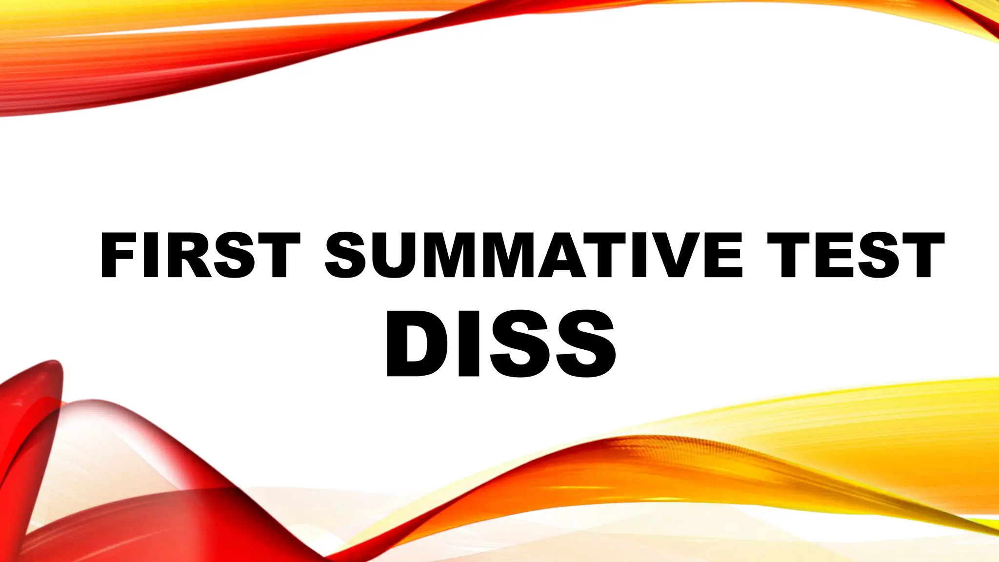 DISS FIRST SUMMATIVE TEST.pptx