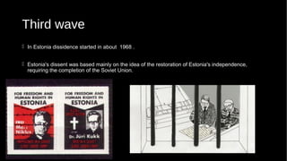 DISSIDENCE IN ESTONIA | PPT