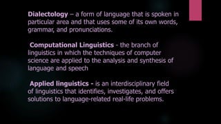 LINGUISTIC - DISCIPLINE AND IDEAS IN THE SOCIAL SCIENCE | PPTX