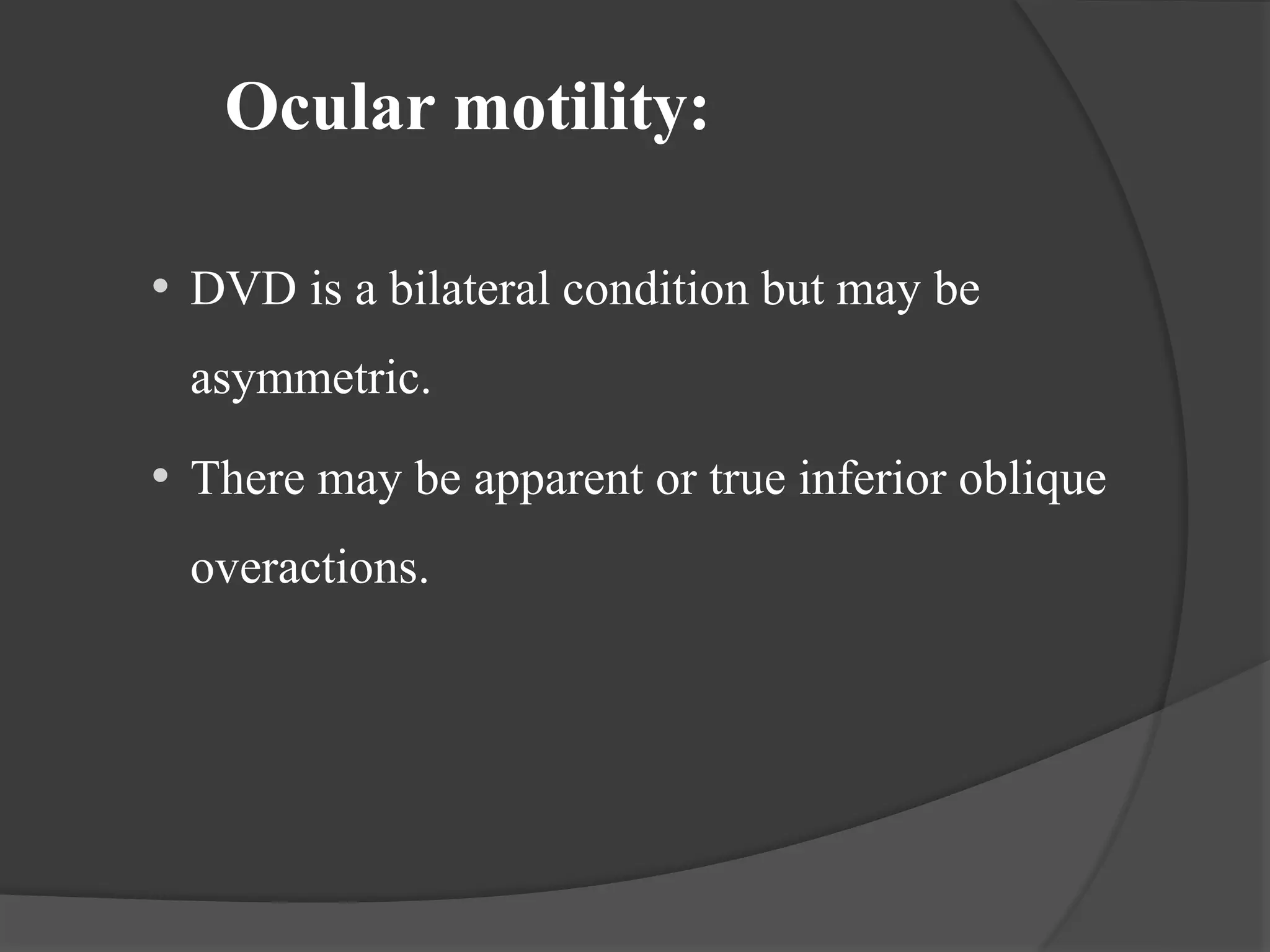 Dissociated Vertical Deviation (DVD) | PPTX