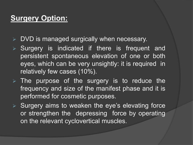 Dissociated Vertical Deviation (DVD) | PPTX | Eye and Vision Conditions ...