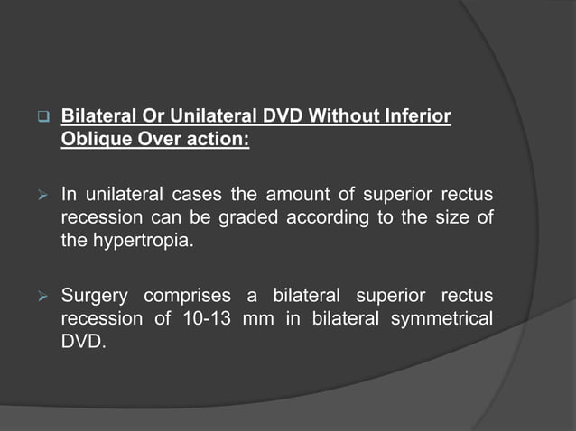 Dissociated Vertical Deviation (DVD) | PPTX | Eye and Vision Conditions ...