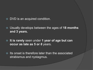 Dissociated Vertical Deviation (DVD) | PPTX