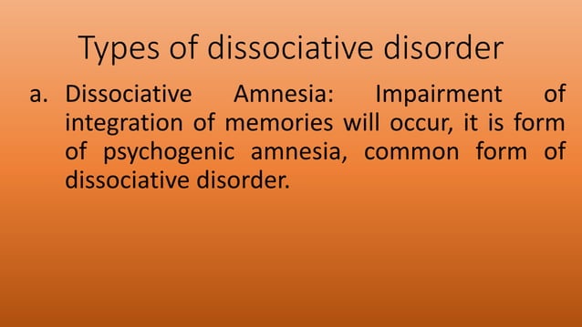Dissociative and Conversion Disorder and its associated types | PPT