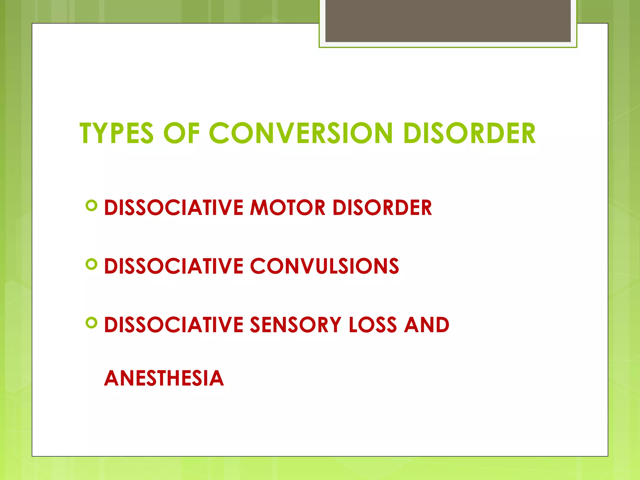 Dissociative disorders & conversion disorders | PPT