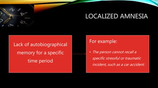 Understanding Dissociative Amnesia | PPTX