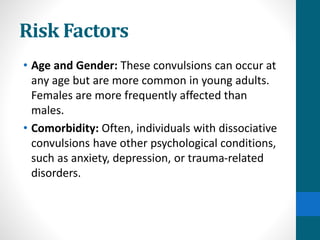 Dissociative Convulsion.pptx