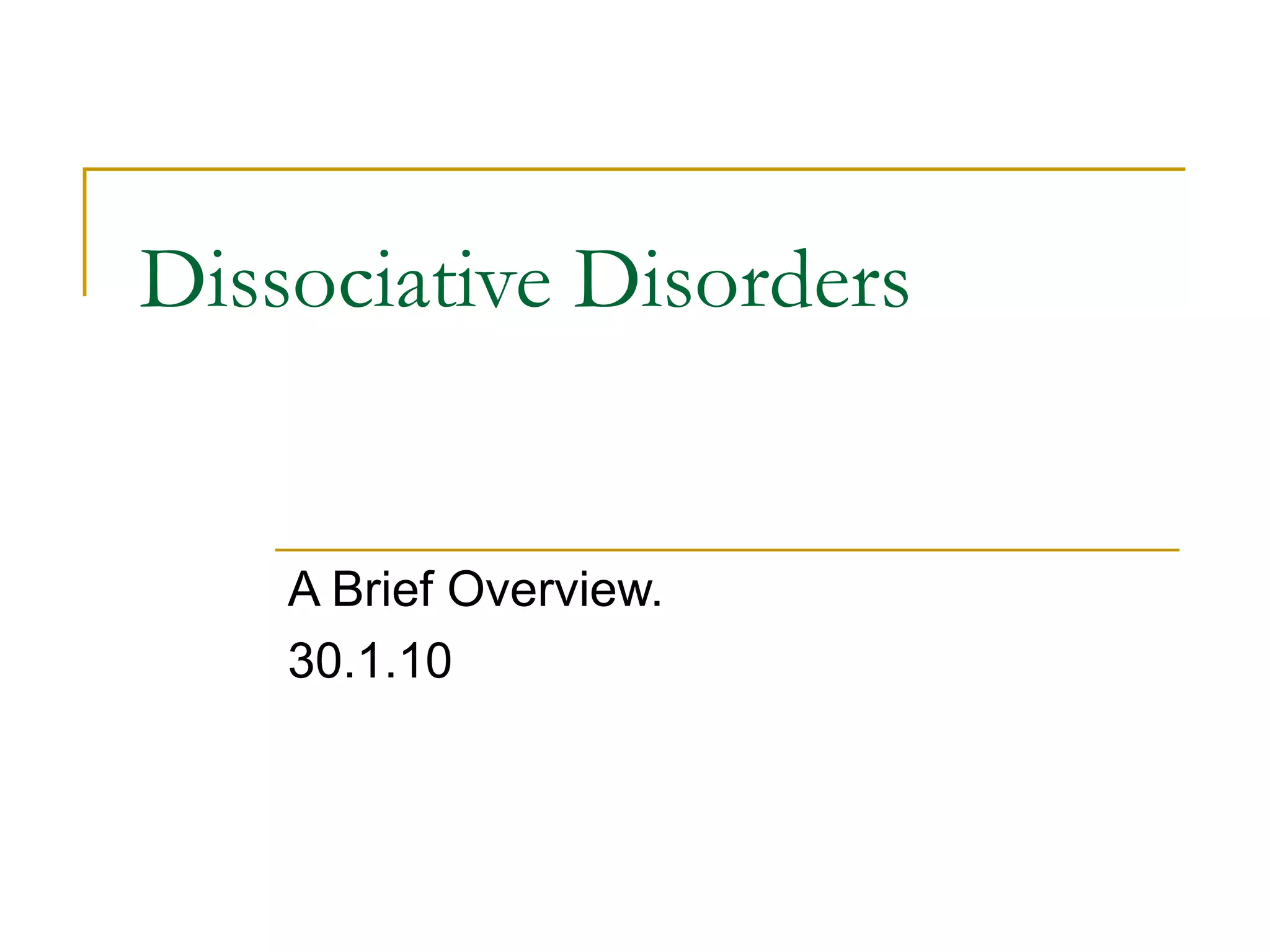 Dissociative Disorders | PPT