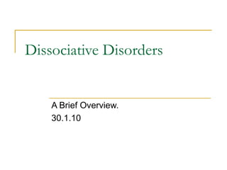 Dissociative Disorders | PPT