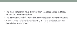 DISSOCIATIVE DISORDERS with all the notespptx | PPT