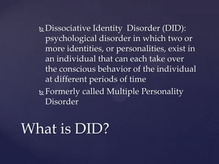 Dissociative Identity Disorder | PPTX