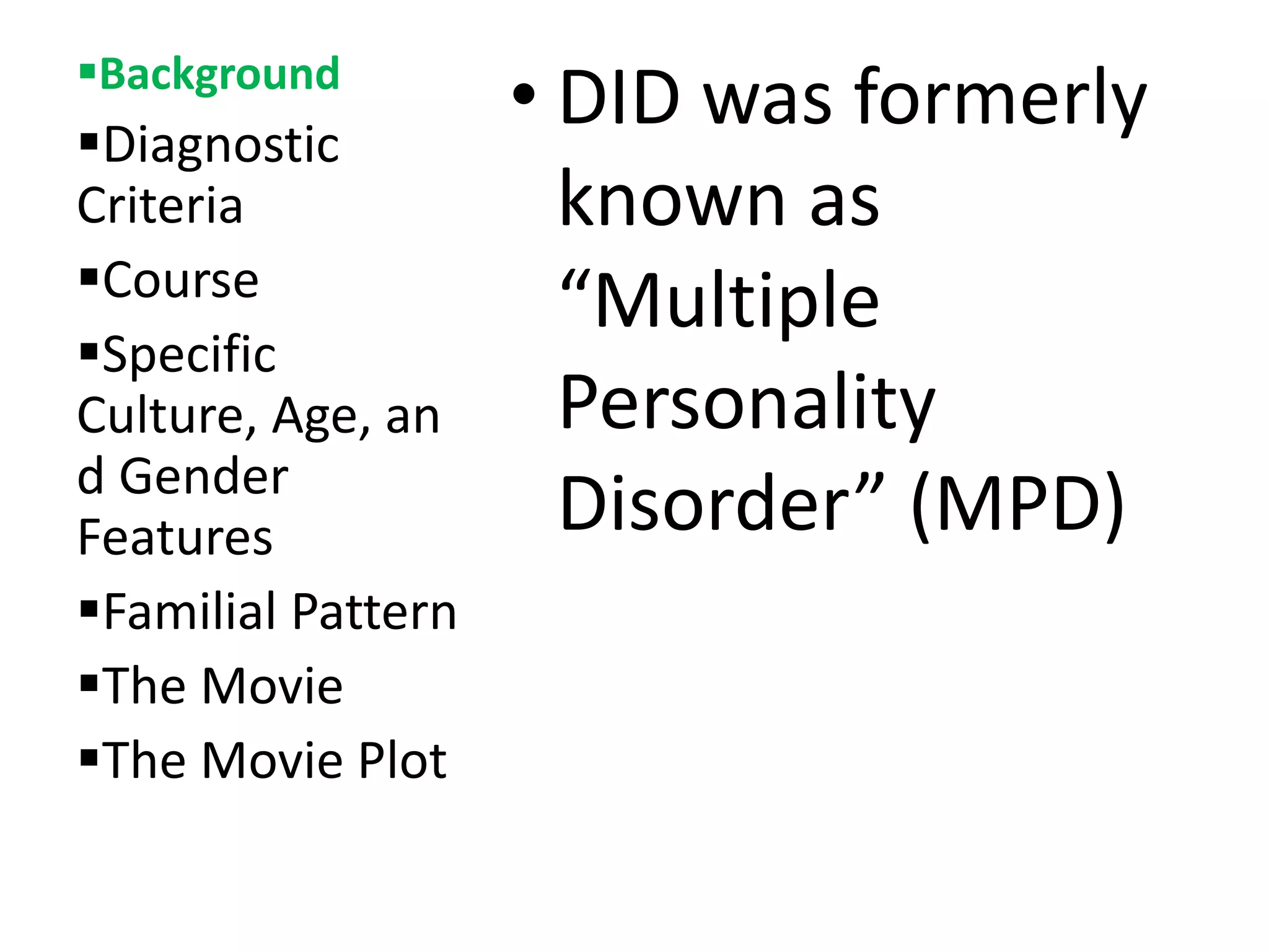 Dissociative identity disorder (DID) earlier known as Multiple ...