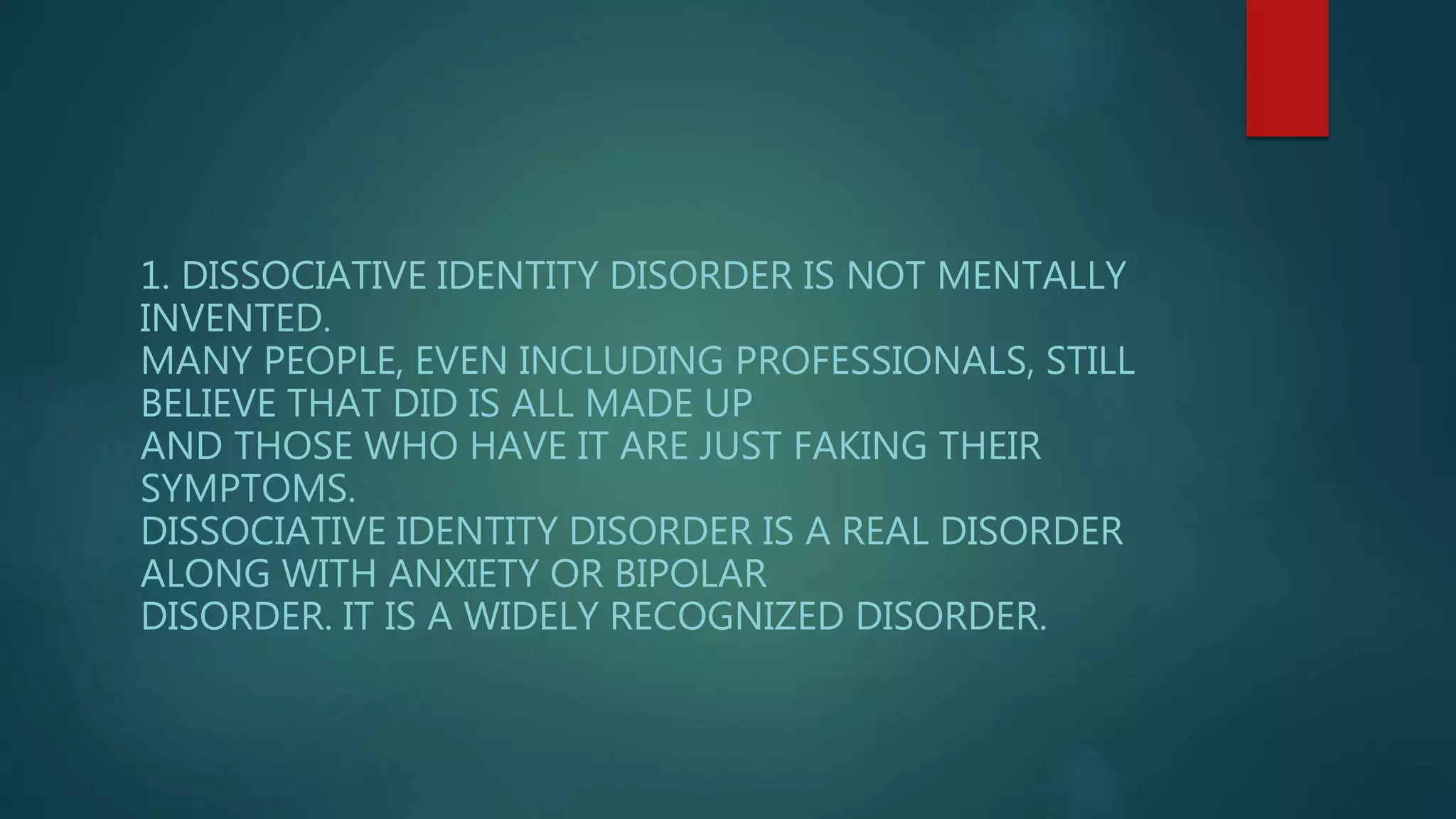 DISSOCIATIVE IDENTITY DISORDER MYTHS | PPTX