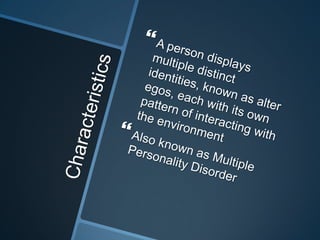 Dissociative identity disorderrr | PPT