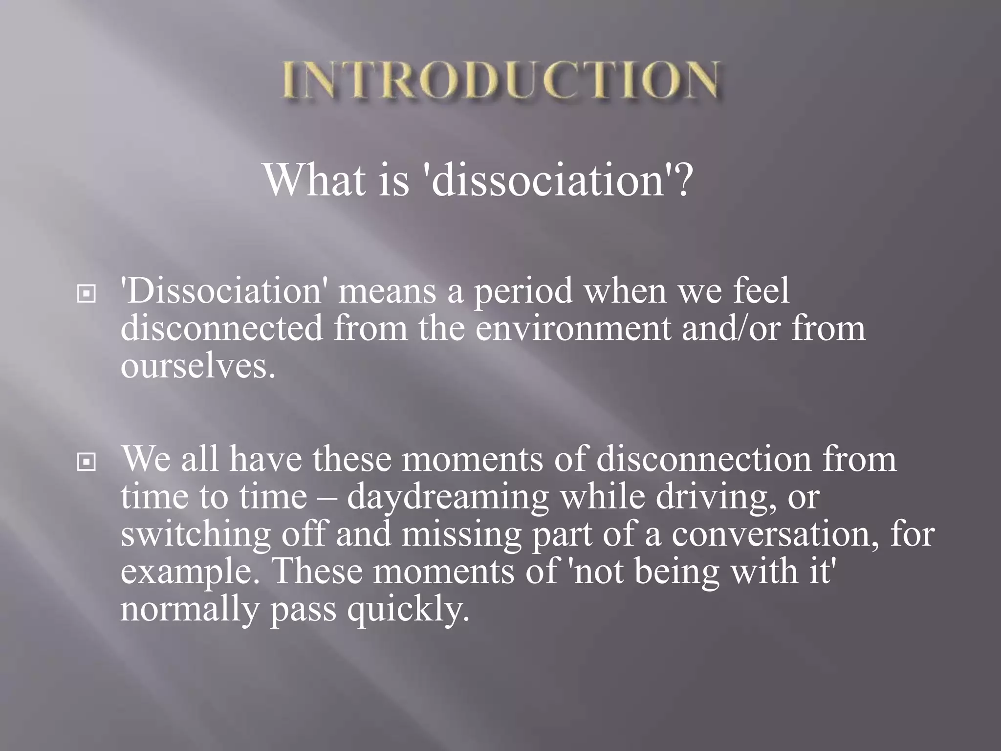 Dissociative disorder | PPTX