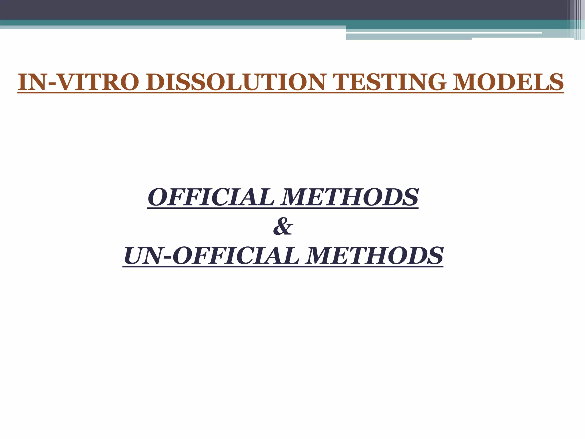 Dissolution Models and Methods, Factors and Kinetics. | PPTX