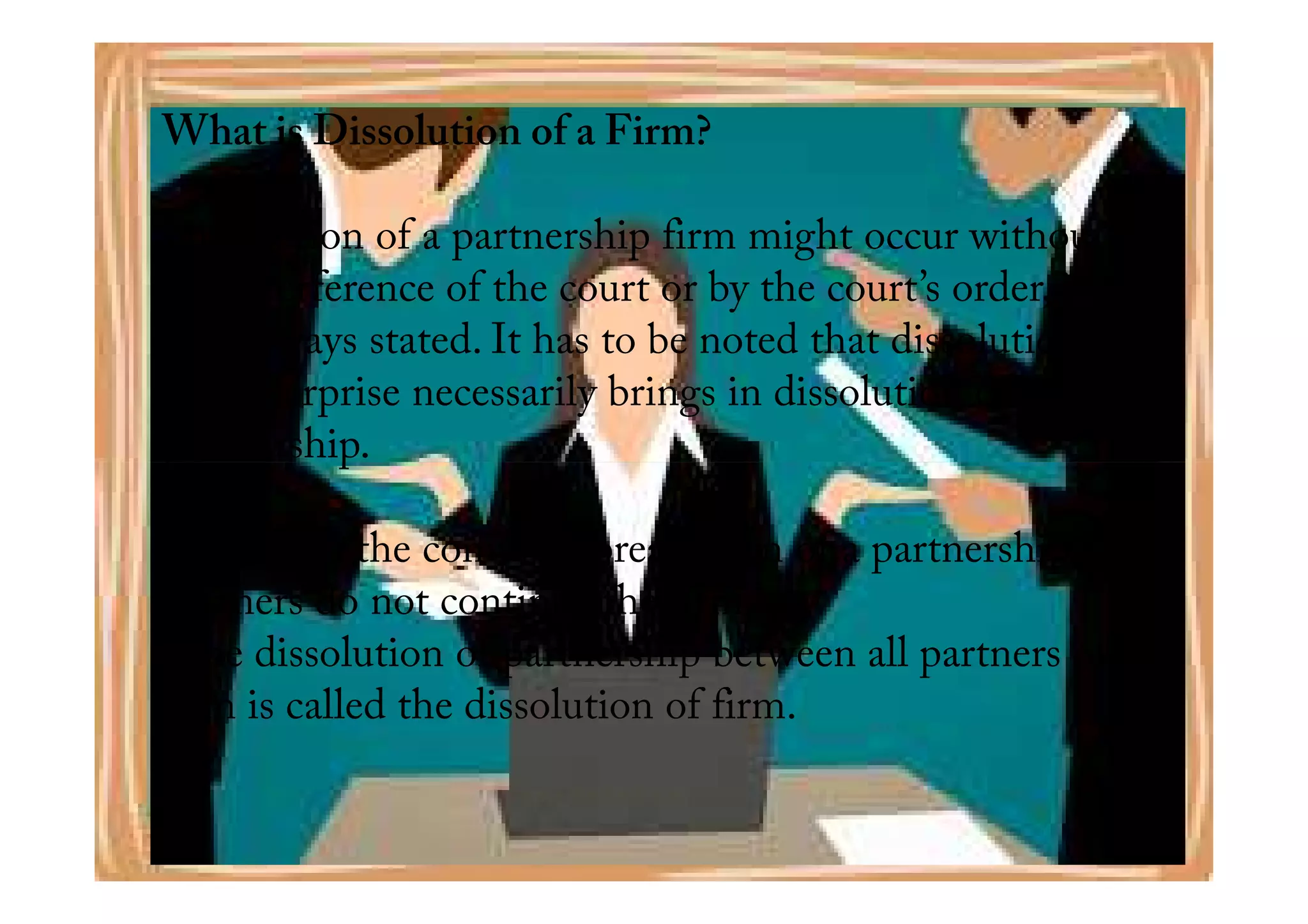 Dissolution of firm ppt | PDF