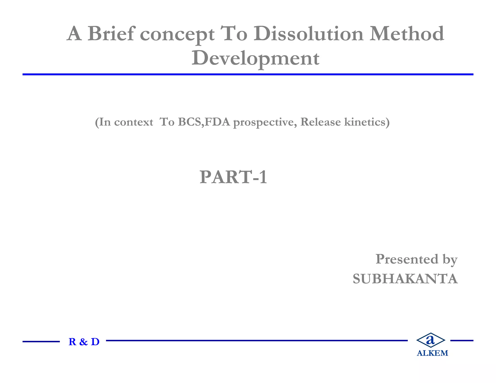 Dissolution presentation by subhakanta Dhal | PDF