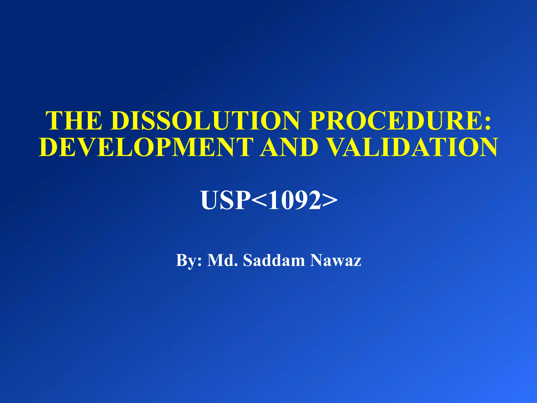Dissolution procedure development and validation, USP 1092 | PDF
