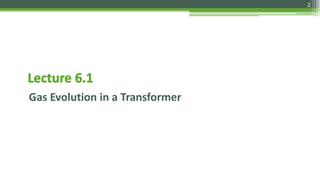 Dissolved gas analysis | PPTX