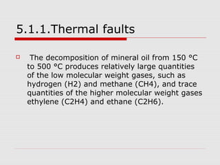 Dissolved gas analysis of power transformer oil | PPT