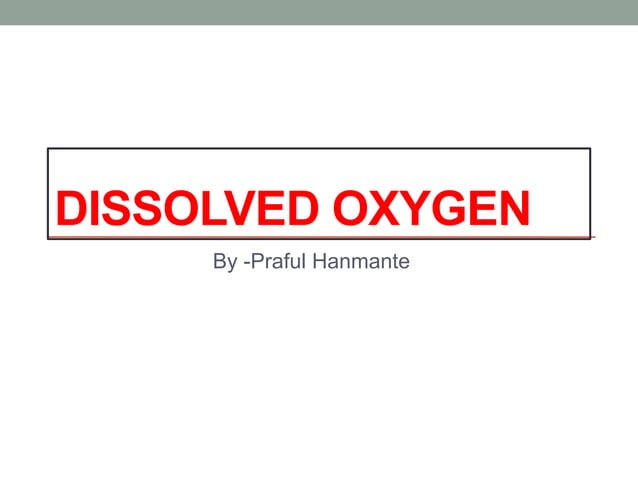 Dissolved oxygen | PPTX | Chemistry | Science