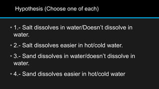 Dissolve in water experiment | PPTX