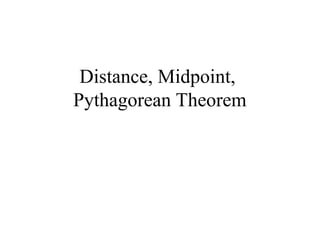 distance-midpoint-pythagorean-theorem.ppt