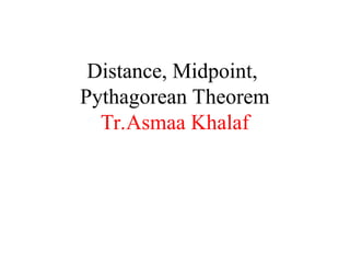 Comprehensive Guide to Midpoint, Distance, and Pythagorean Theorem in ...