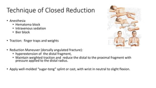 DISTAL END OF RADIUS FRACTURE AND DISLOCATION MANAGEMENT.pptx