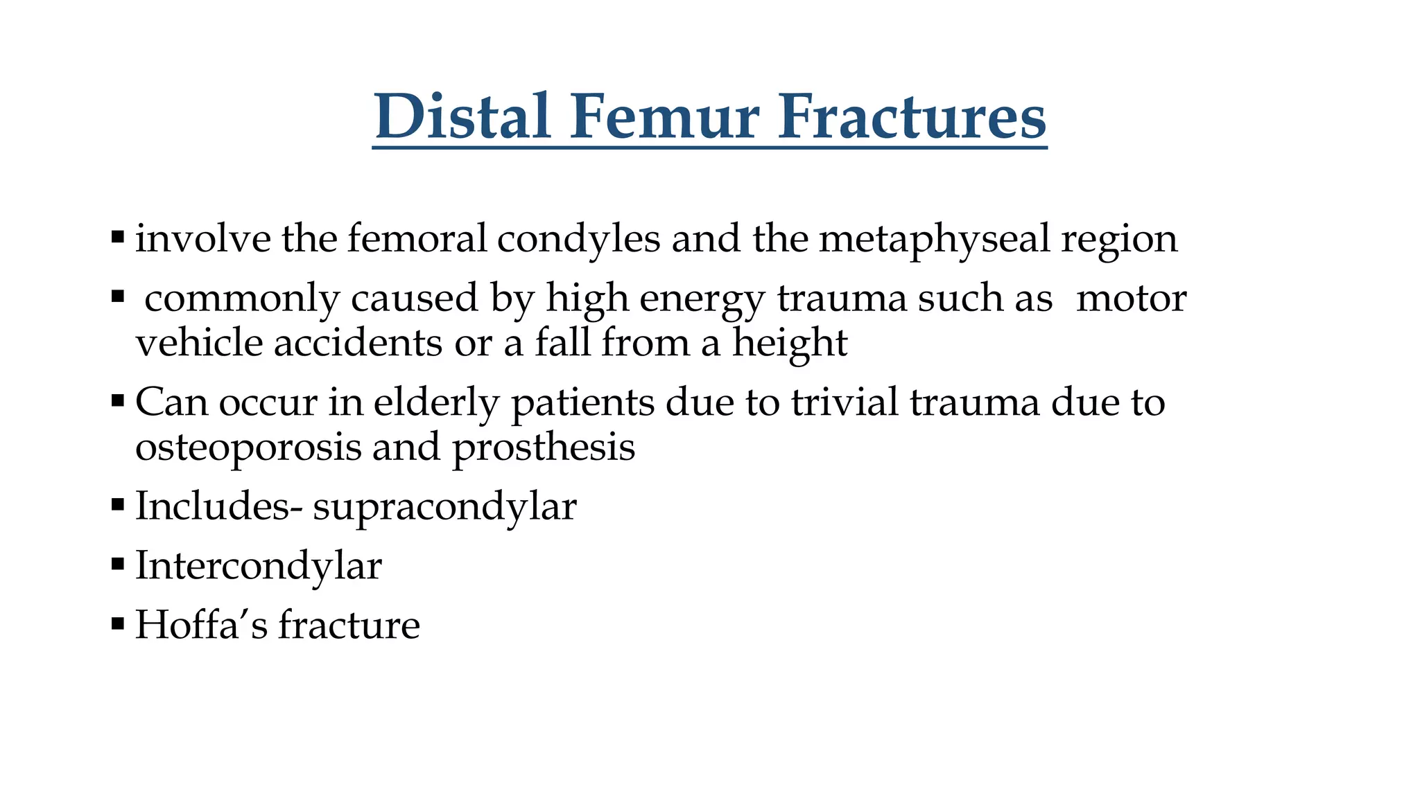 Distal femur fractures dr.shubham.pptx