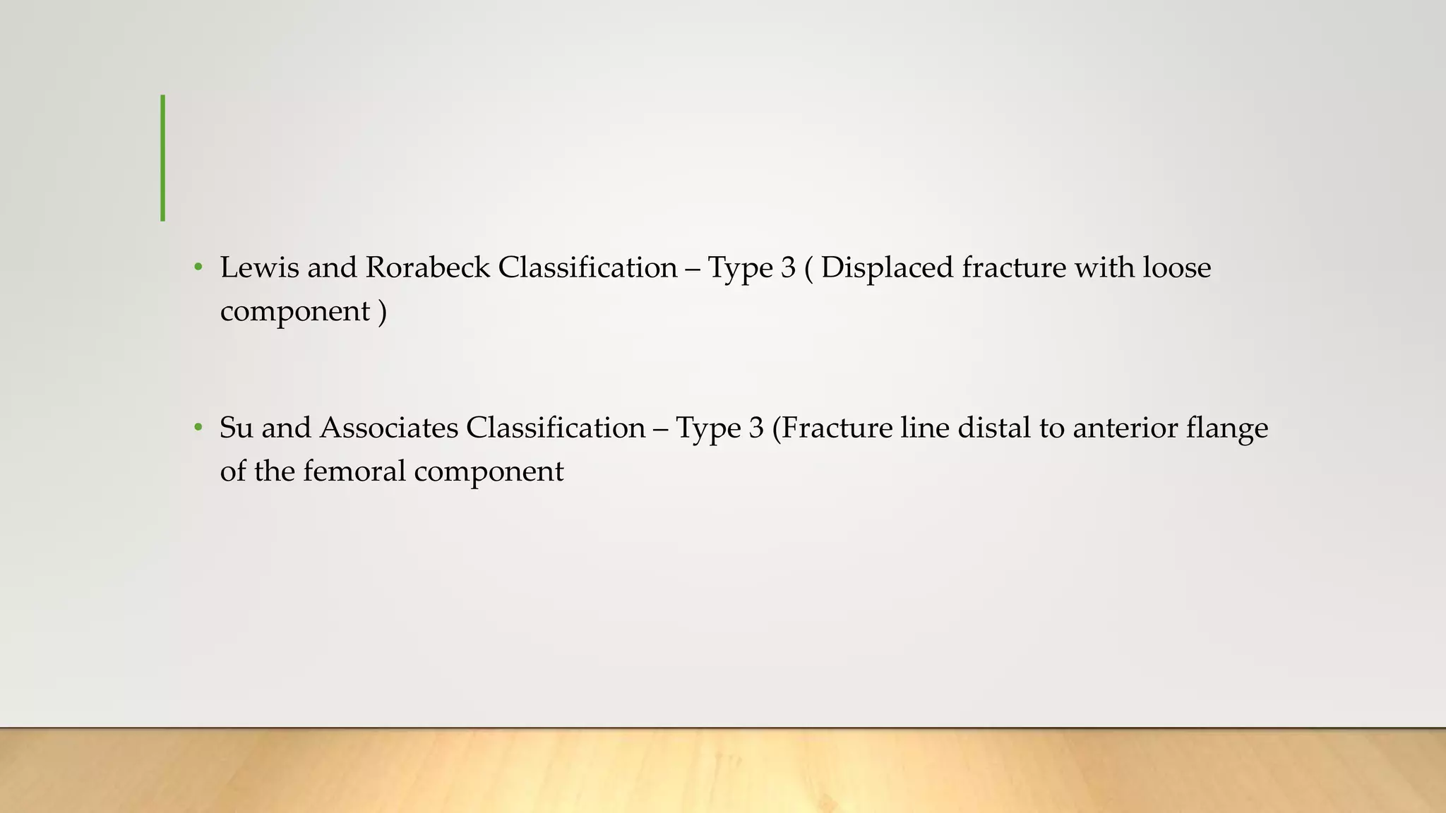 Distal Femur Periprosthetic Fracture.pptx